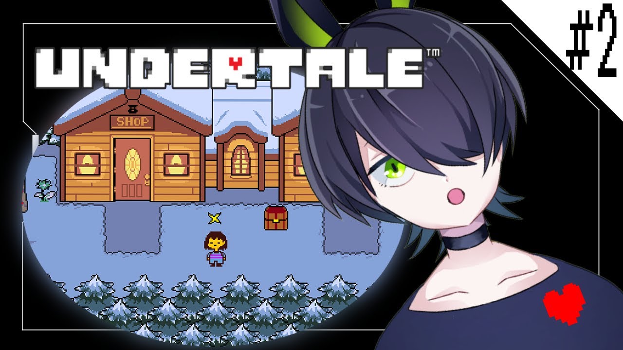 Undertale 】ツクテーン/骨身まで染みる優しい物語【 新人vtuber 】配信したがる Youtube