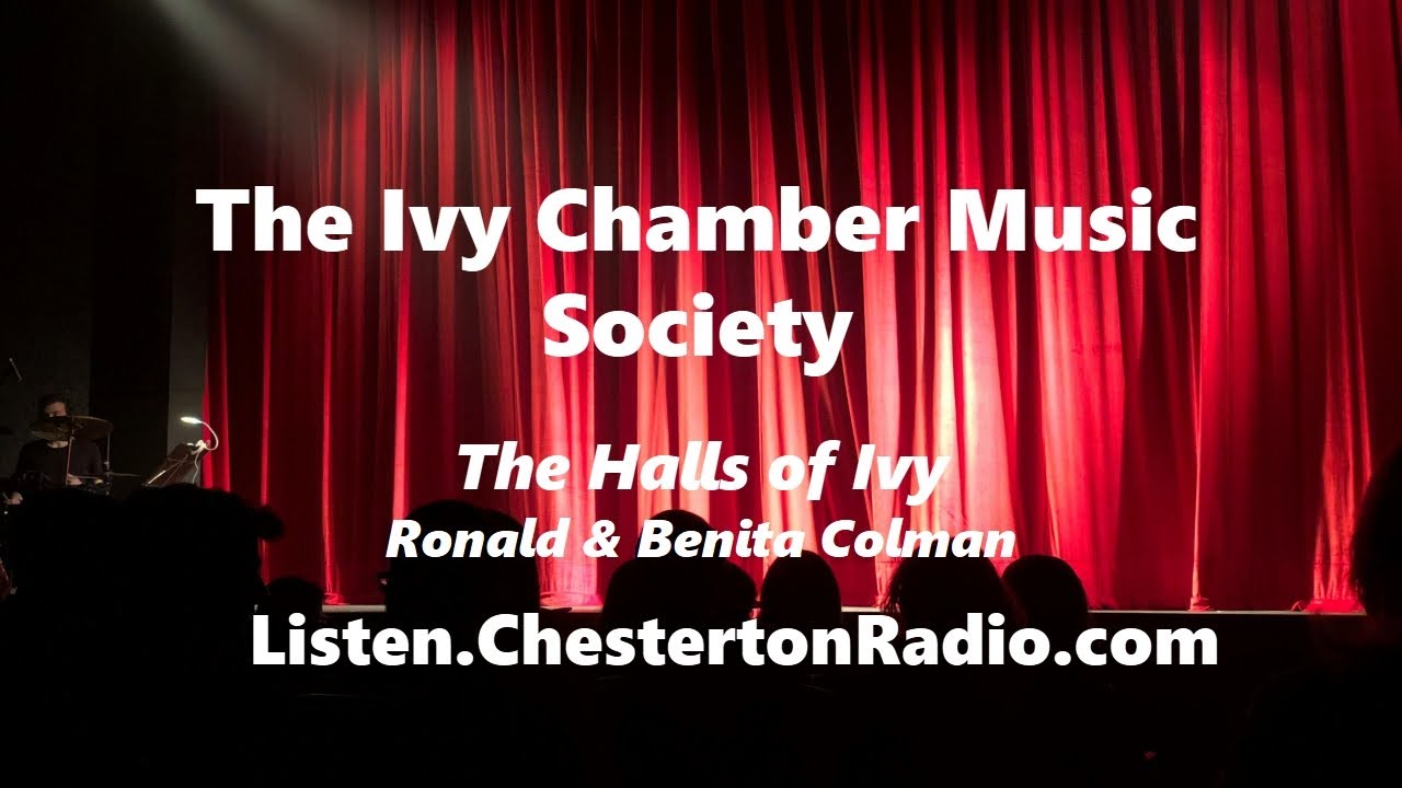 The Ivy Chamber Music Society - Halls of Ivy - Ronald & Benita Colman ...
