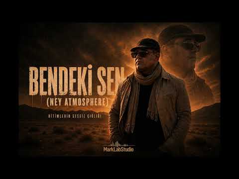 MUSTAFA ARIK - Bendeki Sen (Ney Atmosphere) (2026 Official Video) | Atmospheric Music