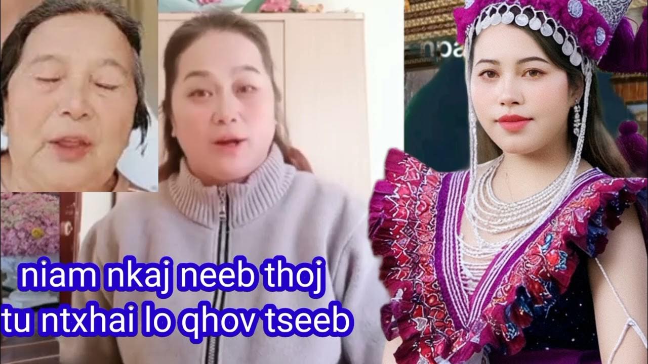 niam nkaj neeb thoj tu ntxhai lo hai qhov tseeb - YouTube