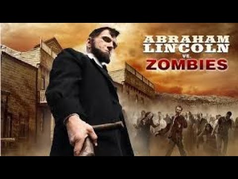 Episode 38: Abraham Lincoln vs. Zombies (2012) - YouTube