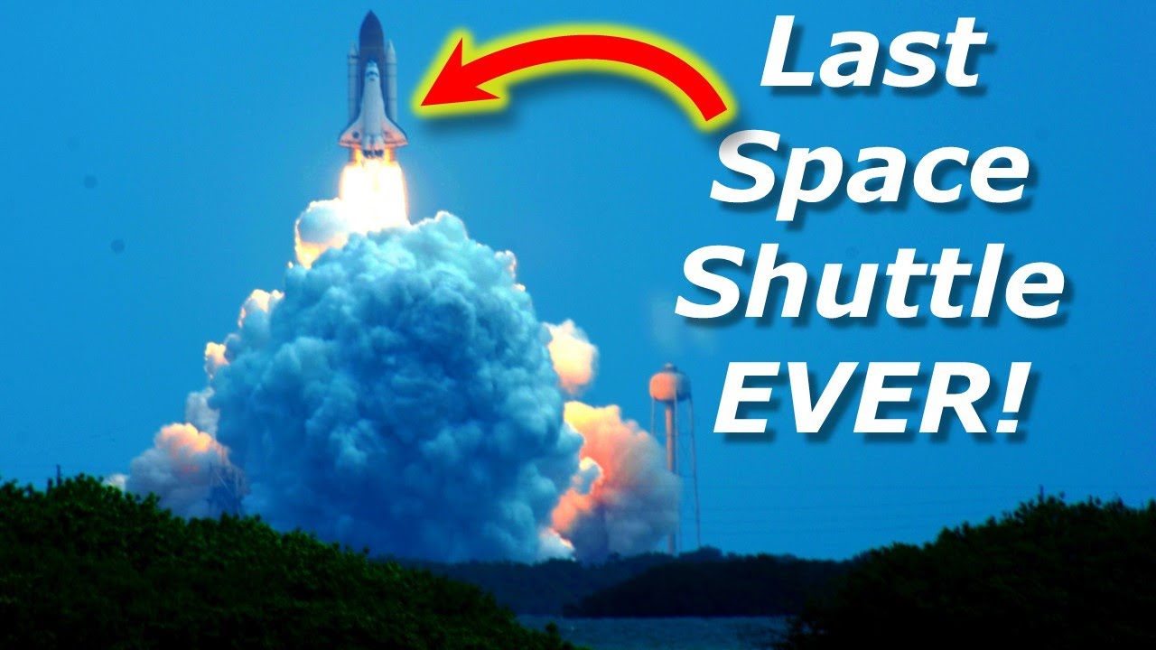 Last Ever Space Shuttle Launch