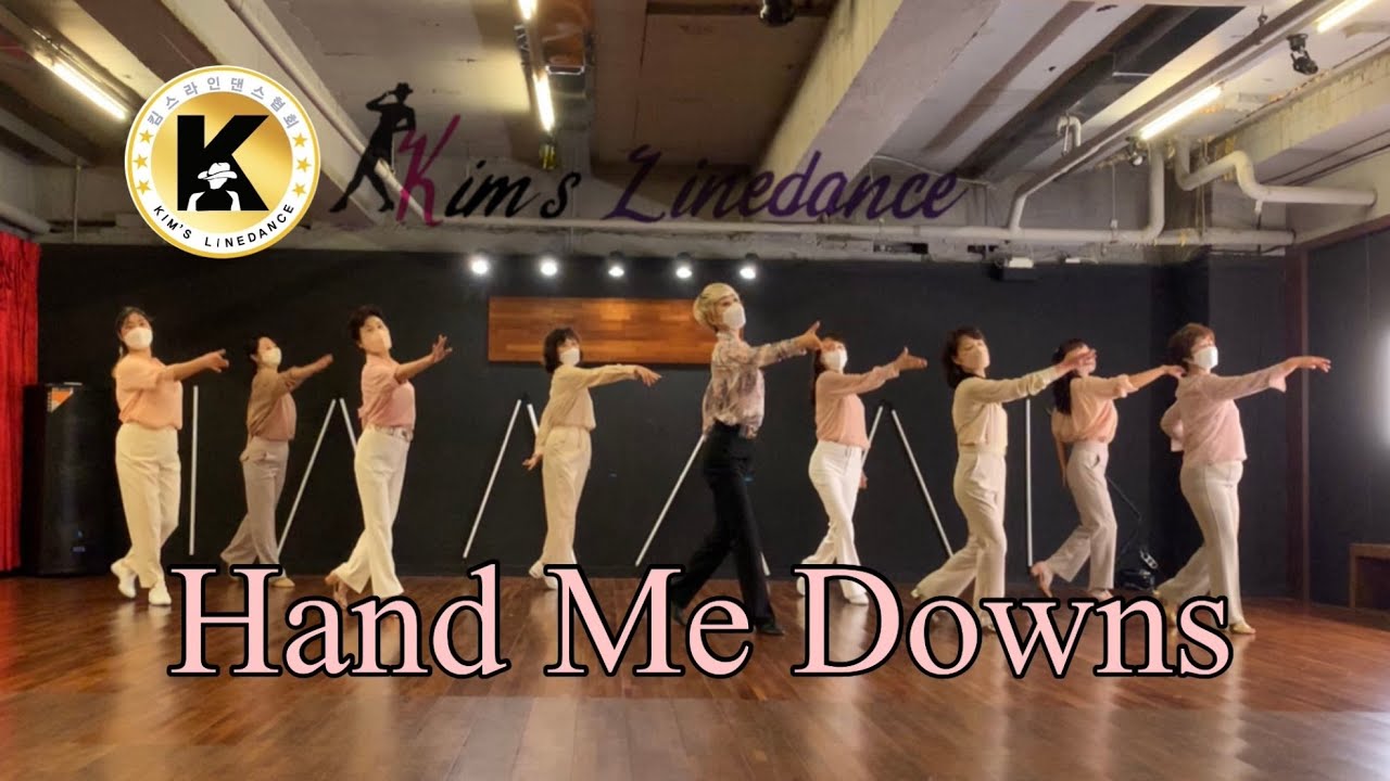 Hand Me Downs Linedance 중급라인댄스 킴스라인댄스 강남반 [Choreo: Gary O'Reilly] - YouTube