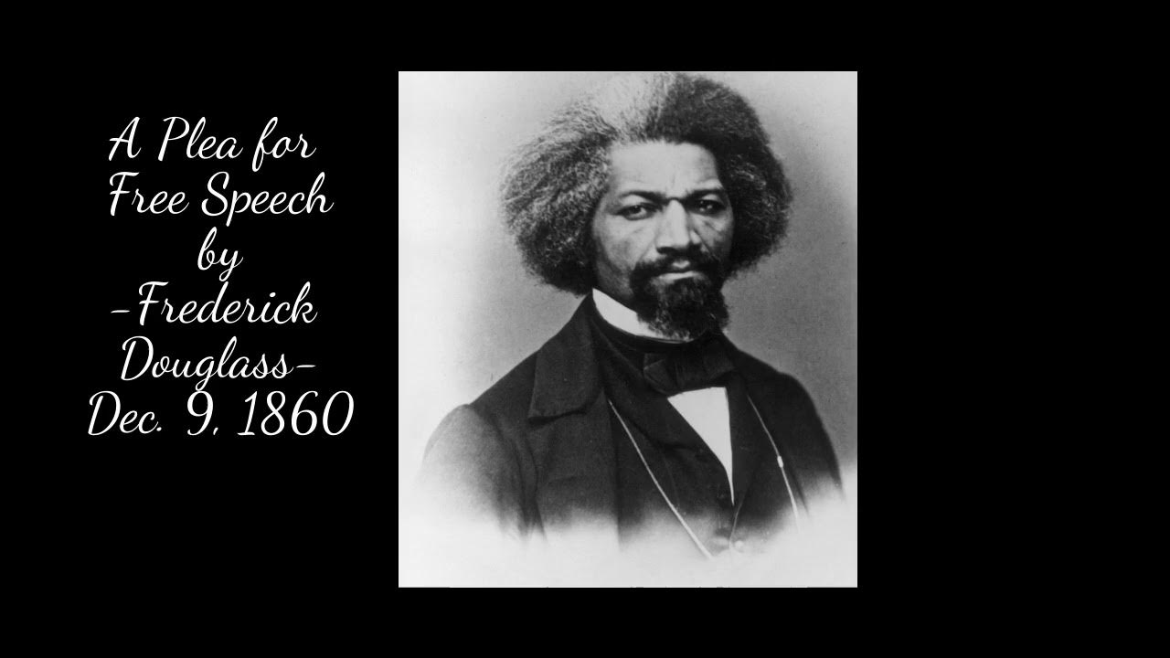 A Plea for Free Speech by Frederick Douglass - YouTube