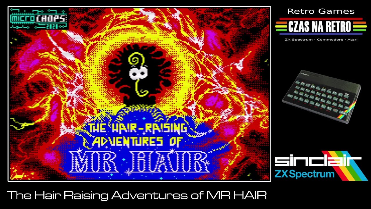 The Hair-Raising Adventures of Mr Hair (Edition 2024) - ZX Spectrum ...