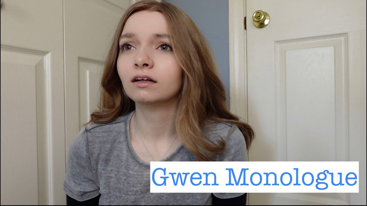 Gwen Stacy 1 Minute Acting Monologue (Spider-Man: Across the Spider ...