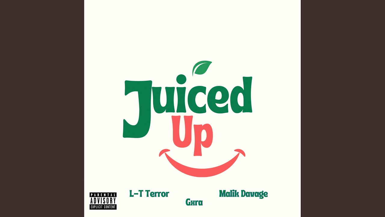 Juiced Up - YouTube