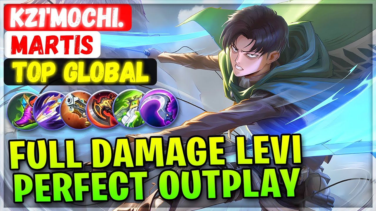 Full Damage Levi Perfect Outplay [ Top Global Martis ] Kz1'Mochi ...
