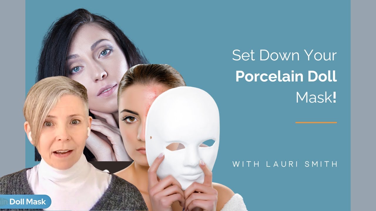 Set Down Your Porcelain Doll Mask - YouTube
