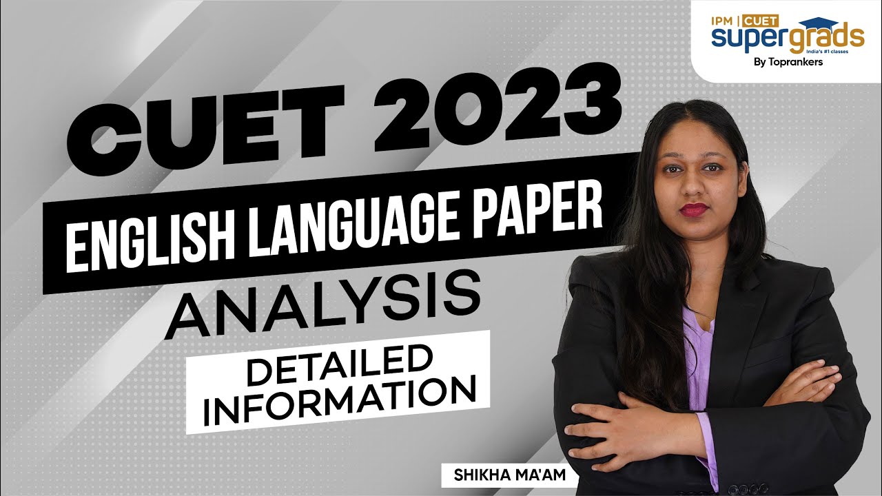 CUET 2022 English Language Paper Analysis | CUET Topic Wise Detailed ...