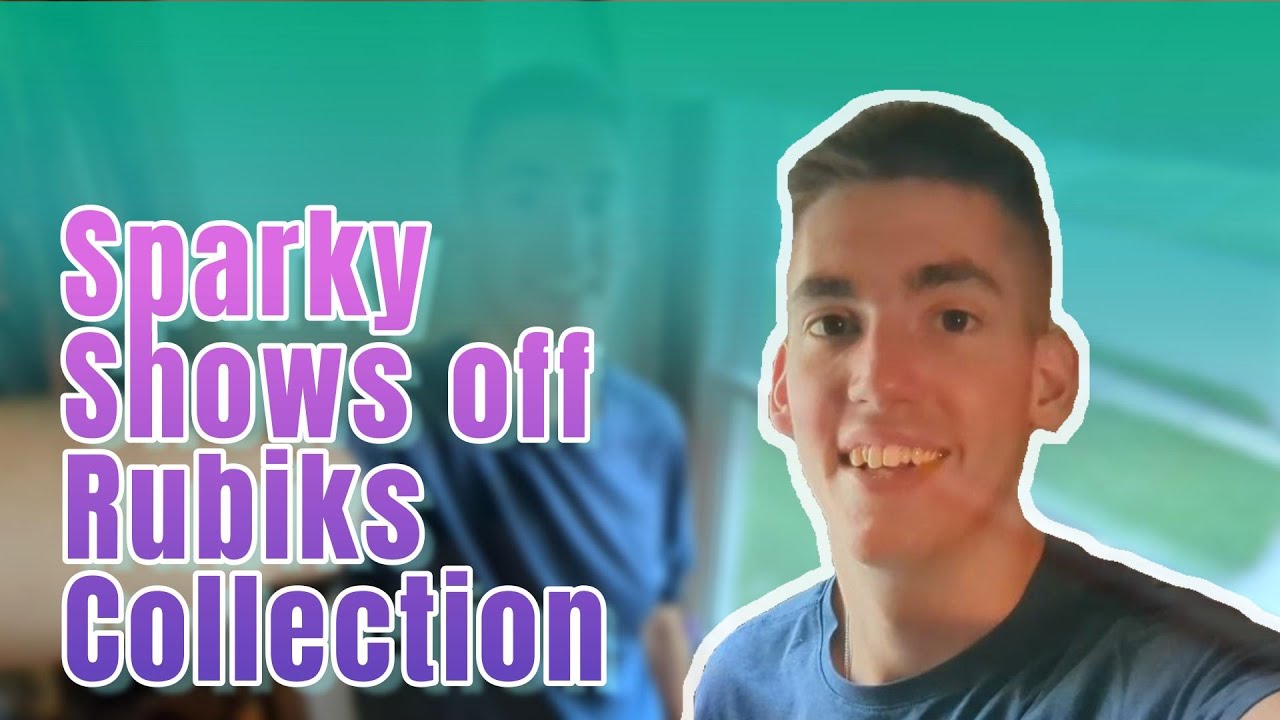 Sparky Shows off Rubik's Collection - YouTube