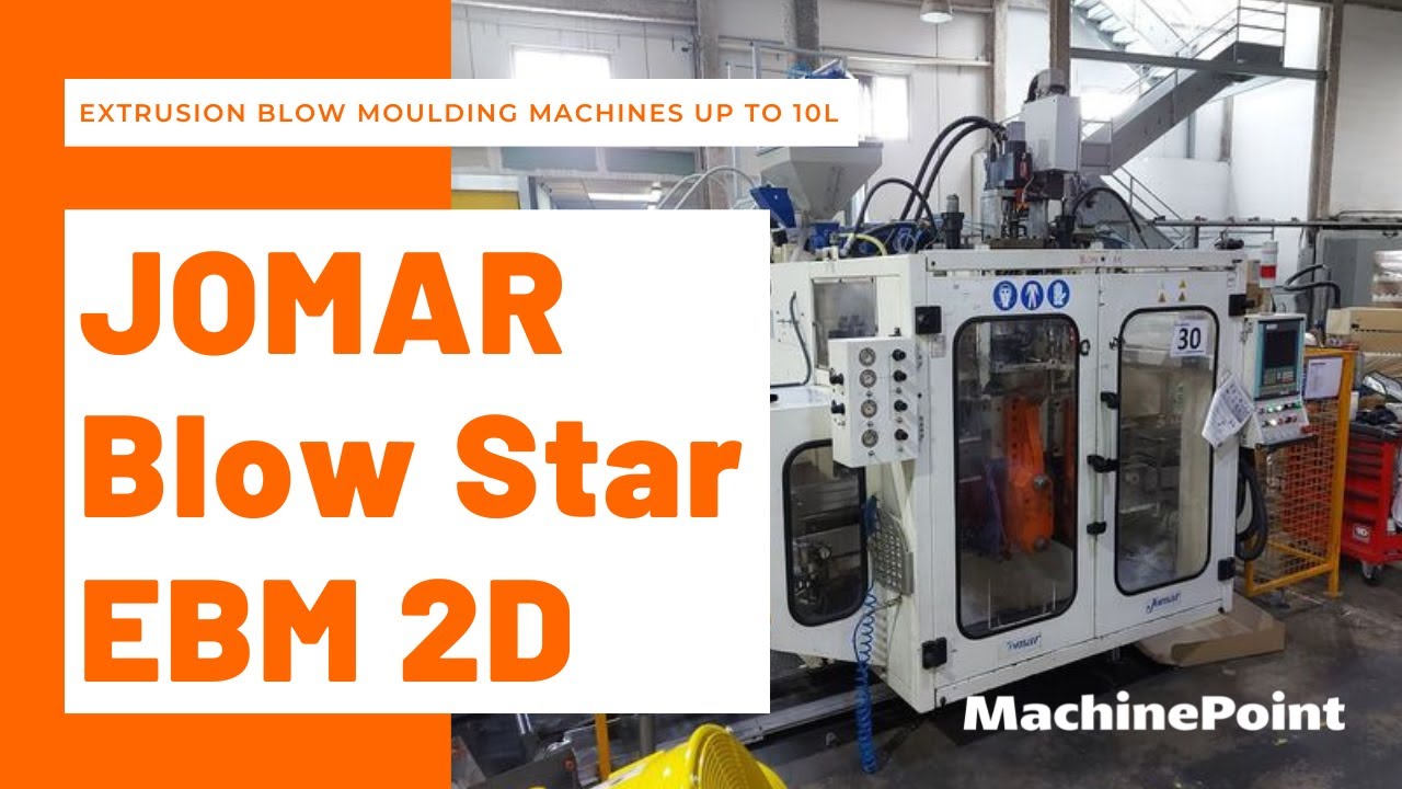 JOMAR Blow Star EBM 2D Extrusion Blow Moulding machines up to 10L ...