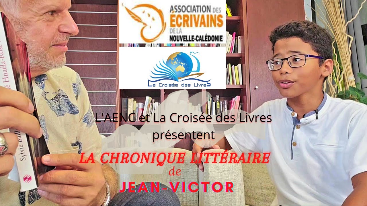 La Chronique de Jean Victor. Un rendez-vous AENC/Croisée des Livres ...