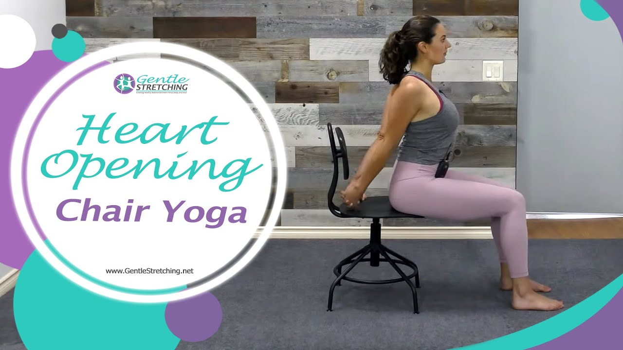 Chair Yoga for Heart Health: Unlock Vitality with Gentle Poses | Gentle ...