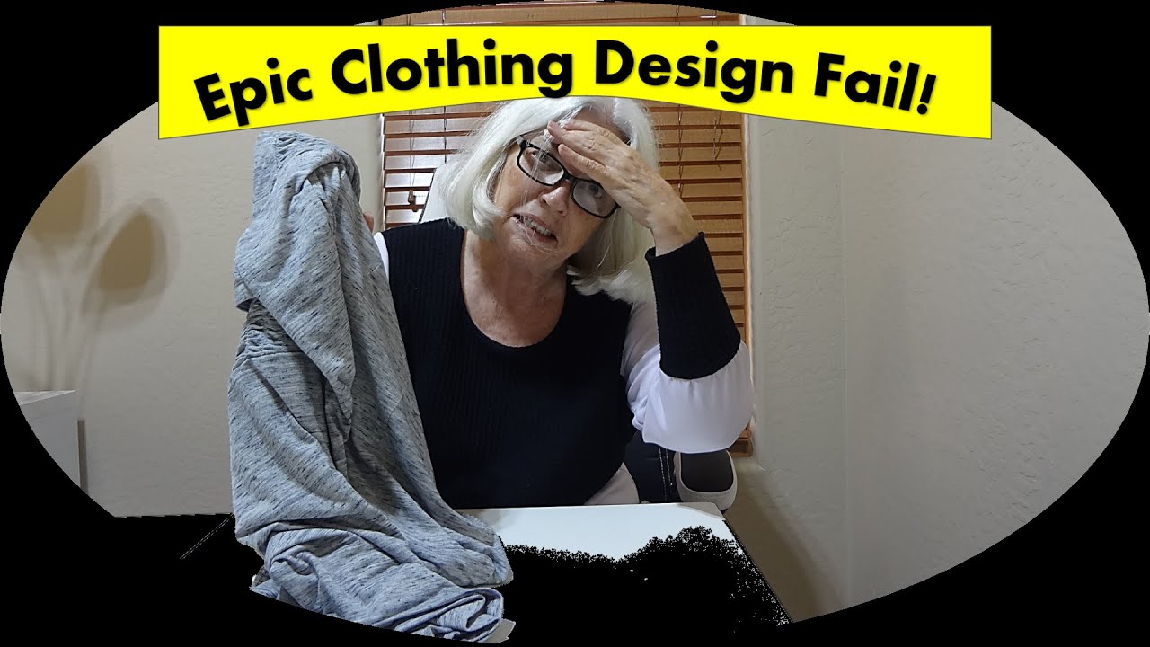Epic Clothing Design Fail - Yes Even the Experienced Do It! - YouTube