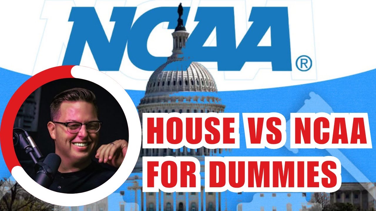 House vs NCAA For Dummies | How College Football and College Sports Are ...