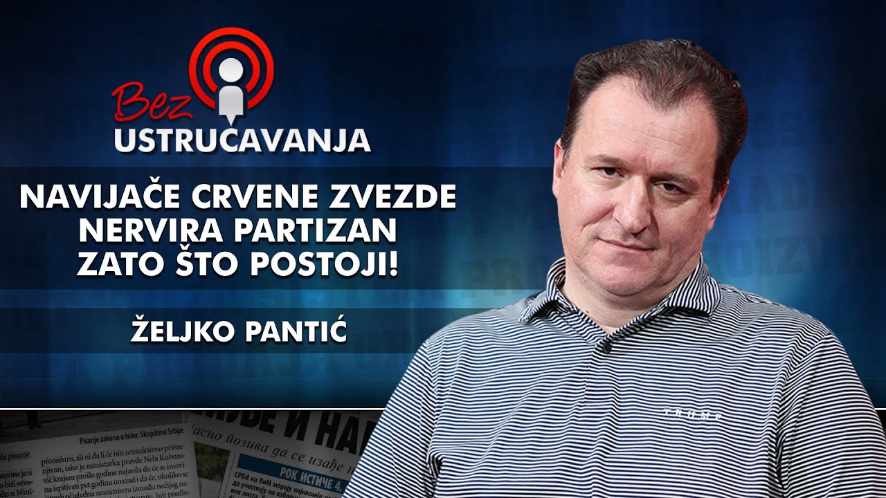 Željko Pantić - Navijače Crvene Zvezde nervira Partizan zato što ...