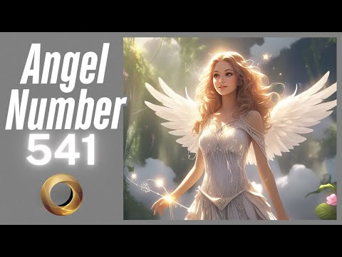 Discover the Meaning Behind Angel Number 541 | Spiritual Guidance ...