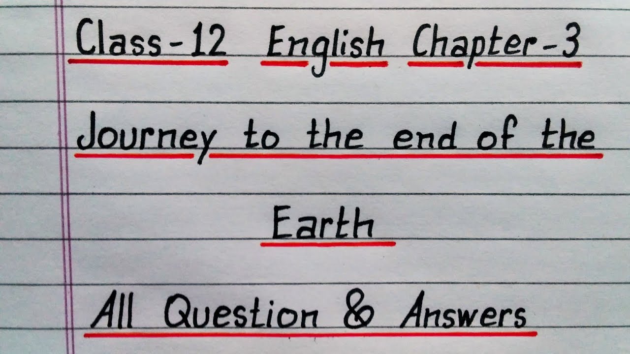 NCERT | Journey to the end of the Earth | Class 12 English Chapter 3 ...