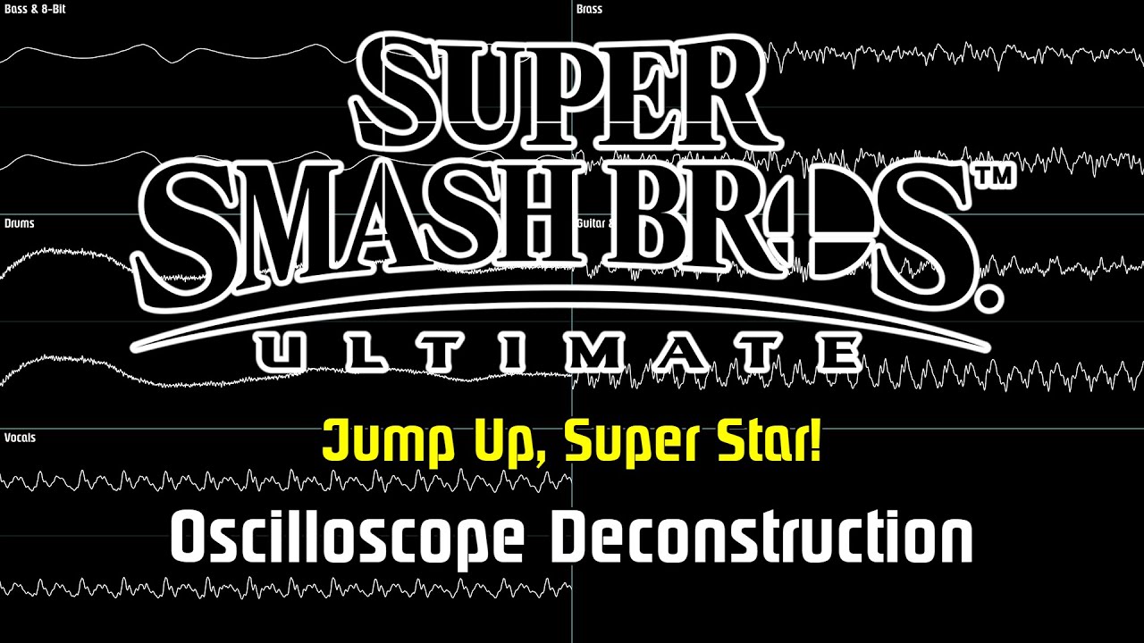 Super Smash Bros. Ultimate - Jump Up, Super Star! [Oscilloscope ...