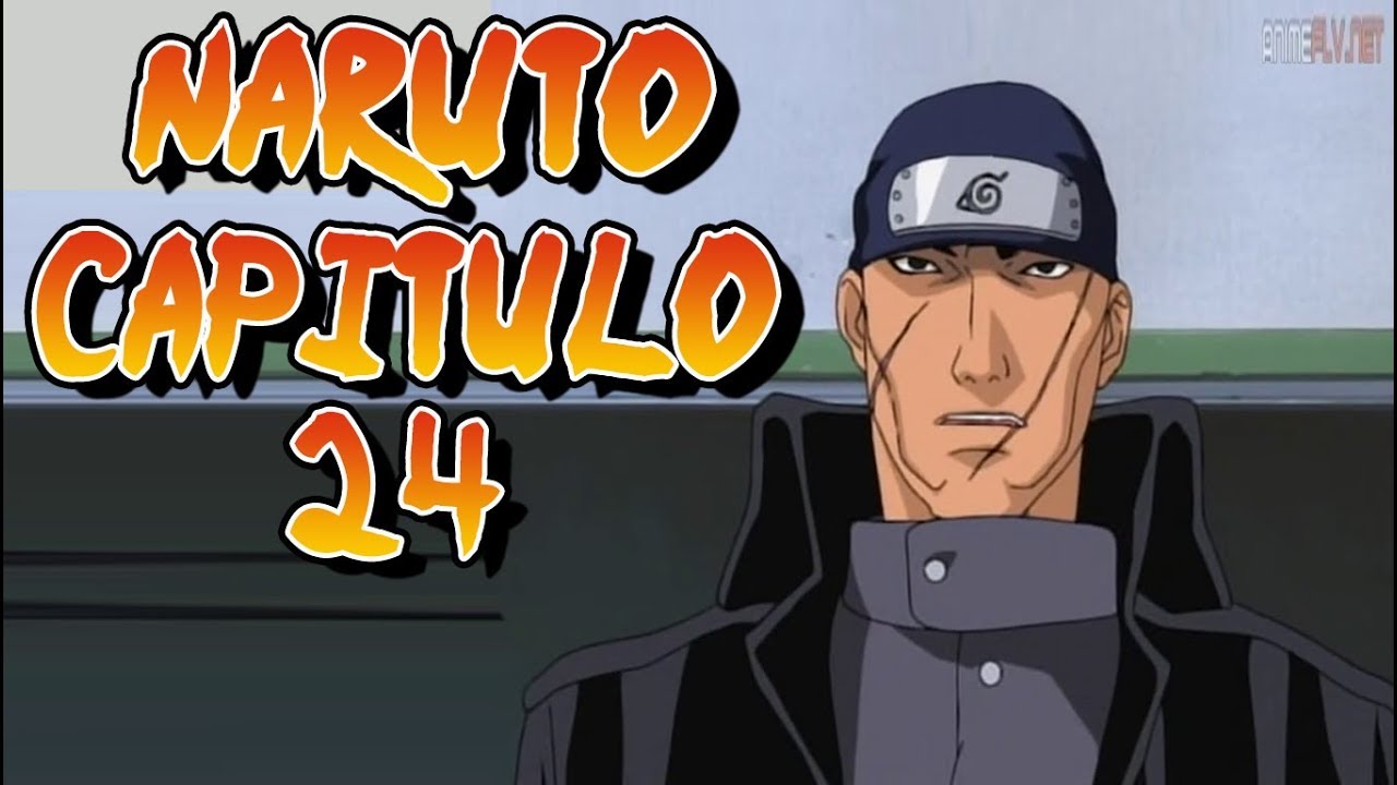 Naruto Capitulo 24 "Enciendan motores. los exámenes Chunin comienzan ...