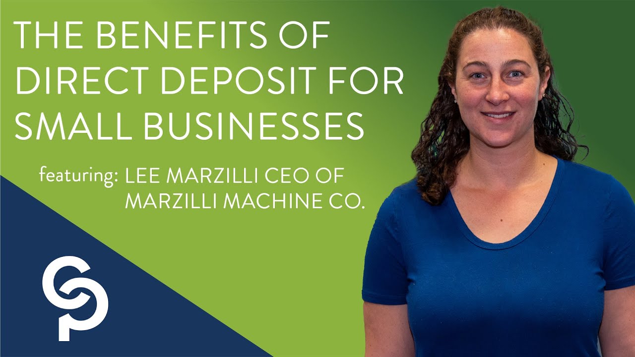 Lee from Marzilli Machine Co. Discusses the Benefits of Direct Deposit ...