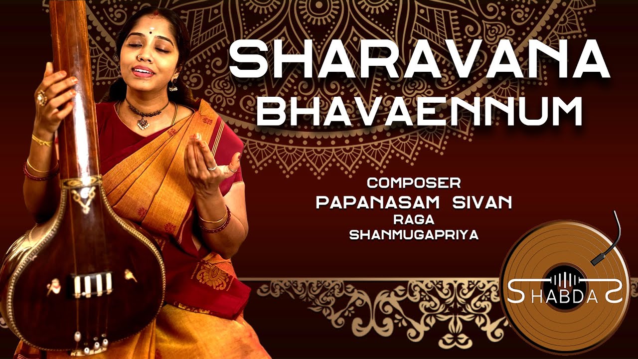 SHARAVANA BHAVA ENNUM | SHABDAS RAMYA | PAPANASAM SIVAN #trending # ...