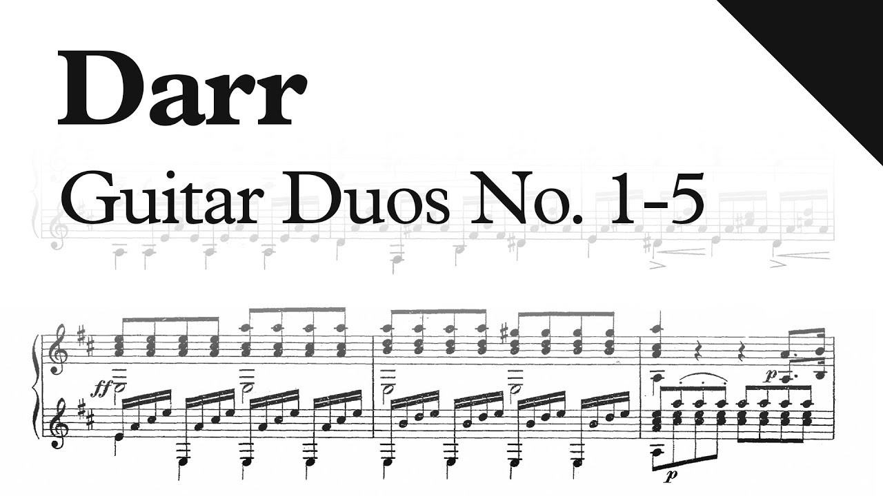 Darr - Duos for Guitar No. 1-5 (Sheet Music) - YouTube