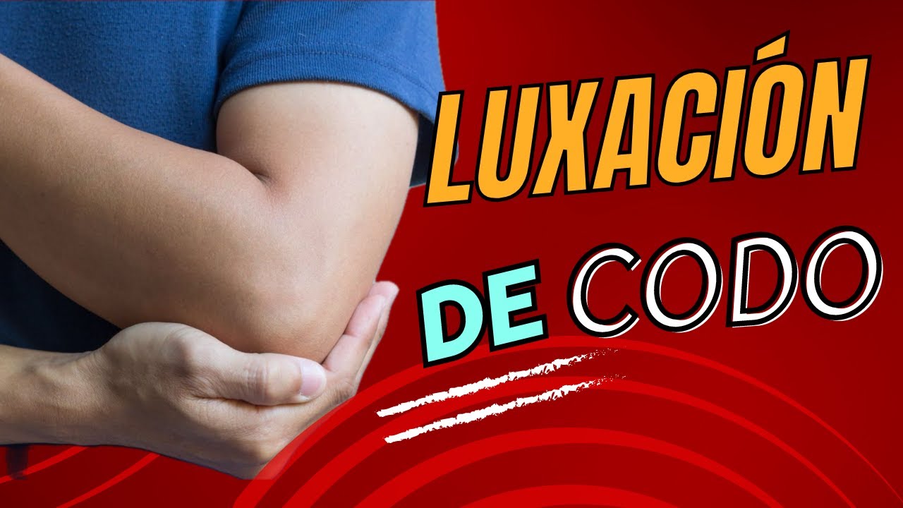 LUXACIÓN DE CODO ¿CÓMO HACERLO? #juancalbornoz #luxacióndecodo # ...