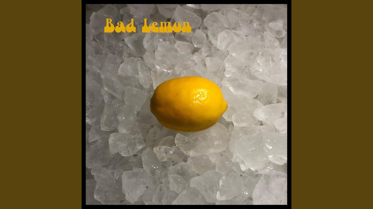 Bad Bad Lemons - YouTube