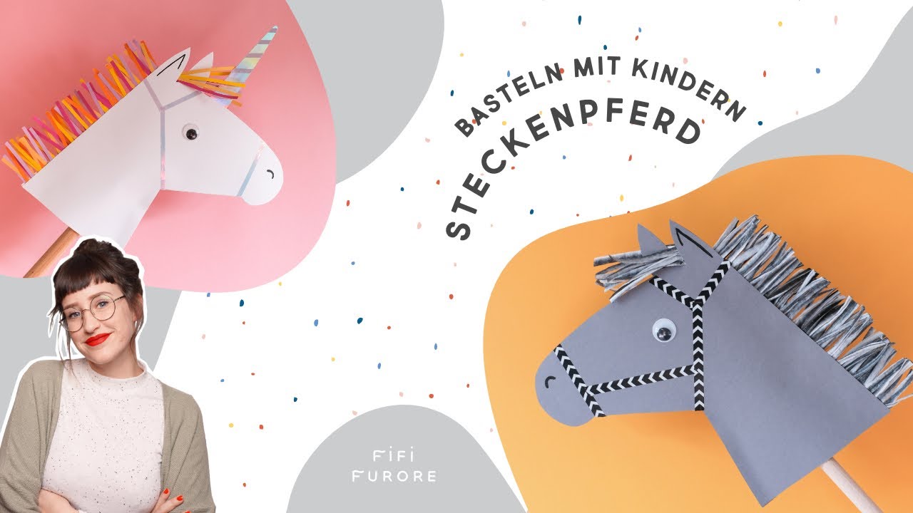 STECKENPFERD MIT KINDERN BASTELN | BASTELIDEE MIT PAPIER ...