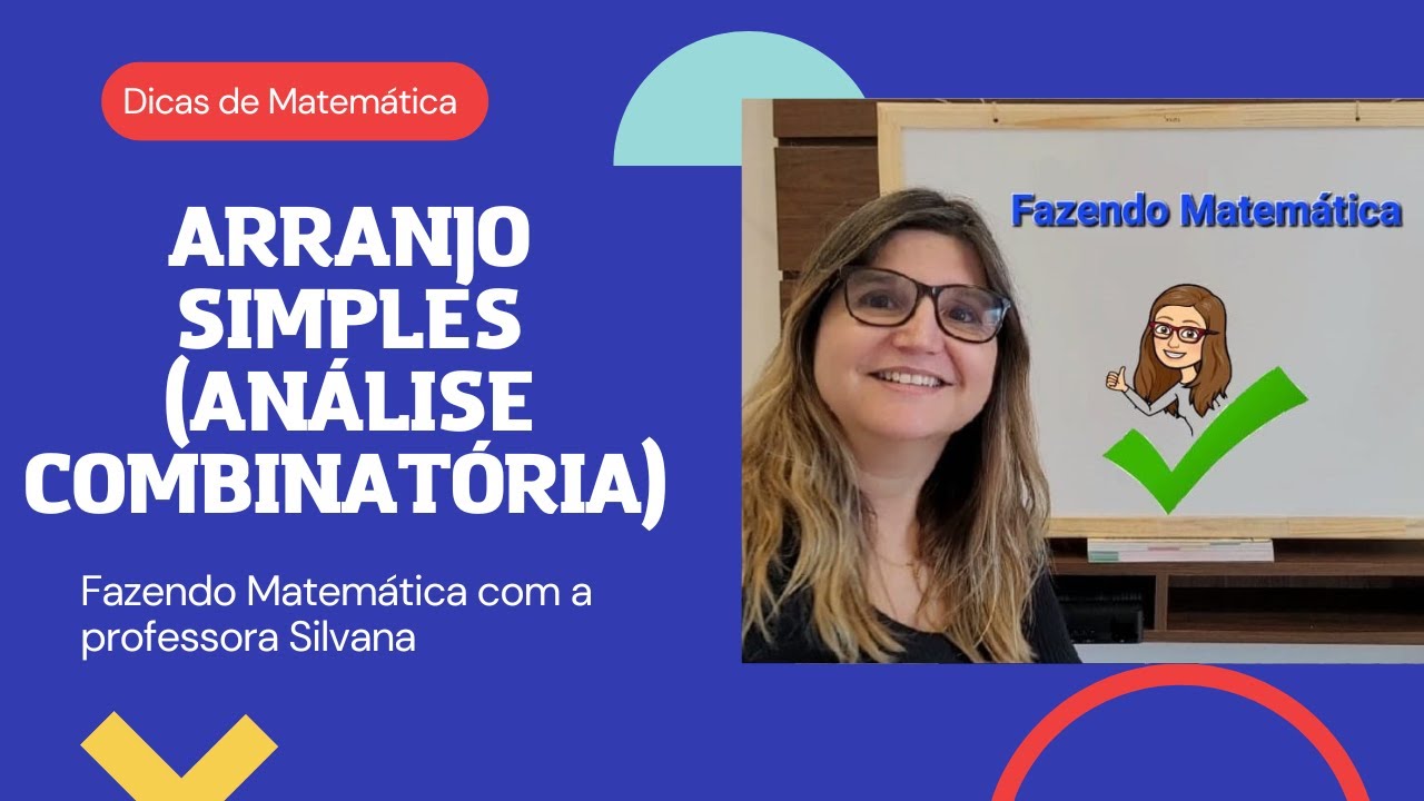 ARRANJO SIMPLES (ANÁLISE COMBINATÓRIA) - YouTube