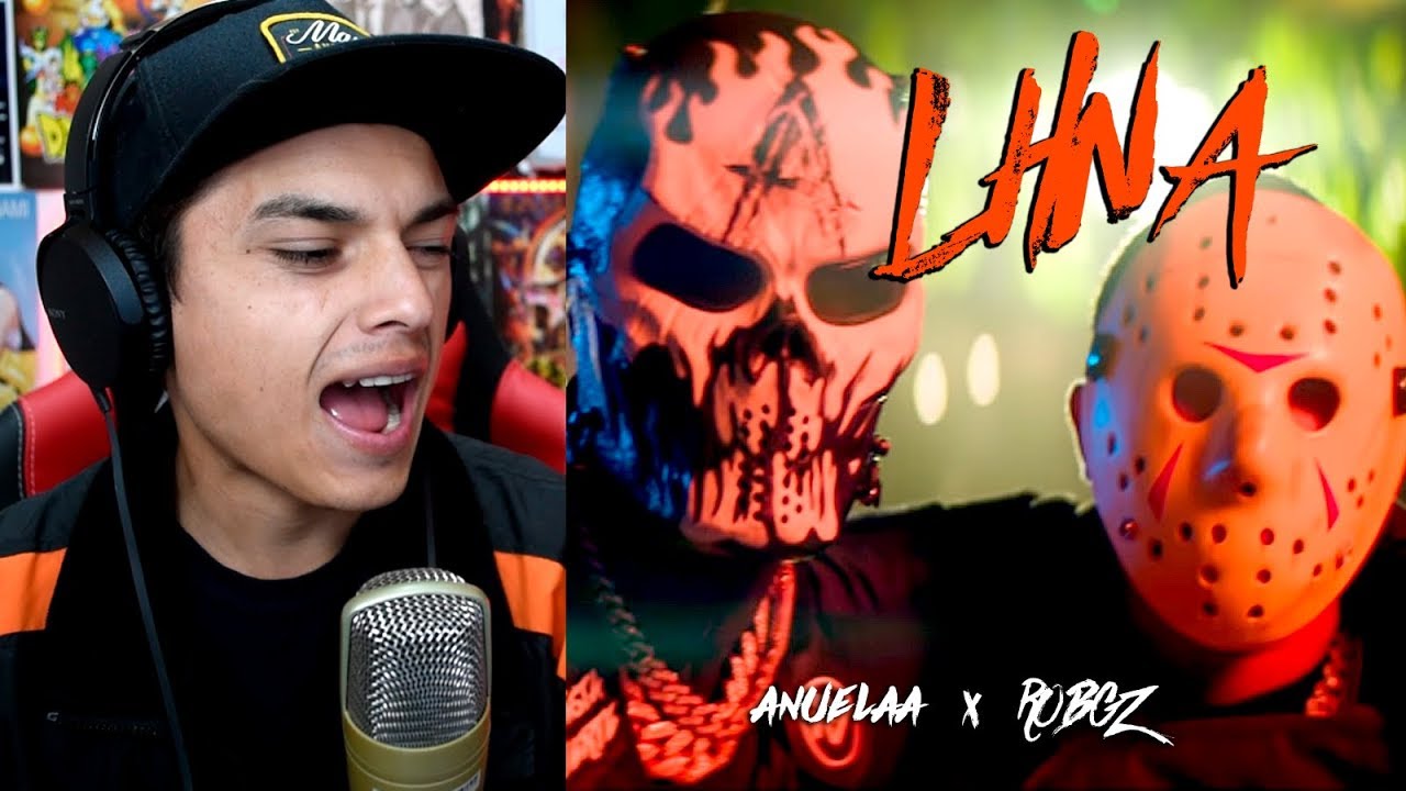 [Reaccion] Robgz x Anuel AA - LHNA (Official Video) Themaxready - YouTube