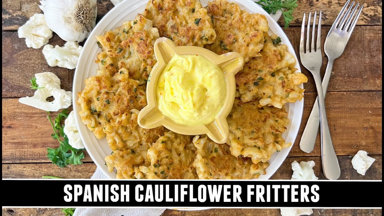 Spanish Cauliflower Fritters | Quick & EASY Crispy Fritters Recipe ...