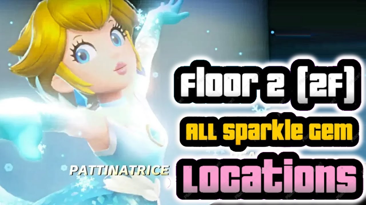 Princess Peach Showtime - ALL Sparkle Gem/Ribbons Locations in Floor 2 ...