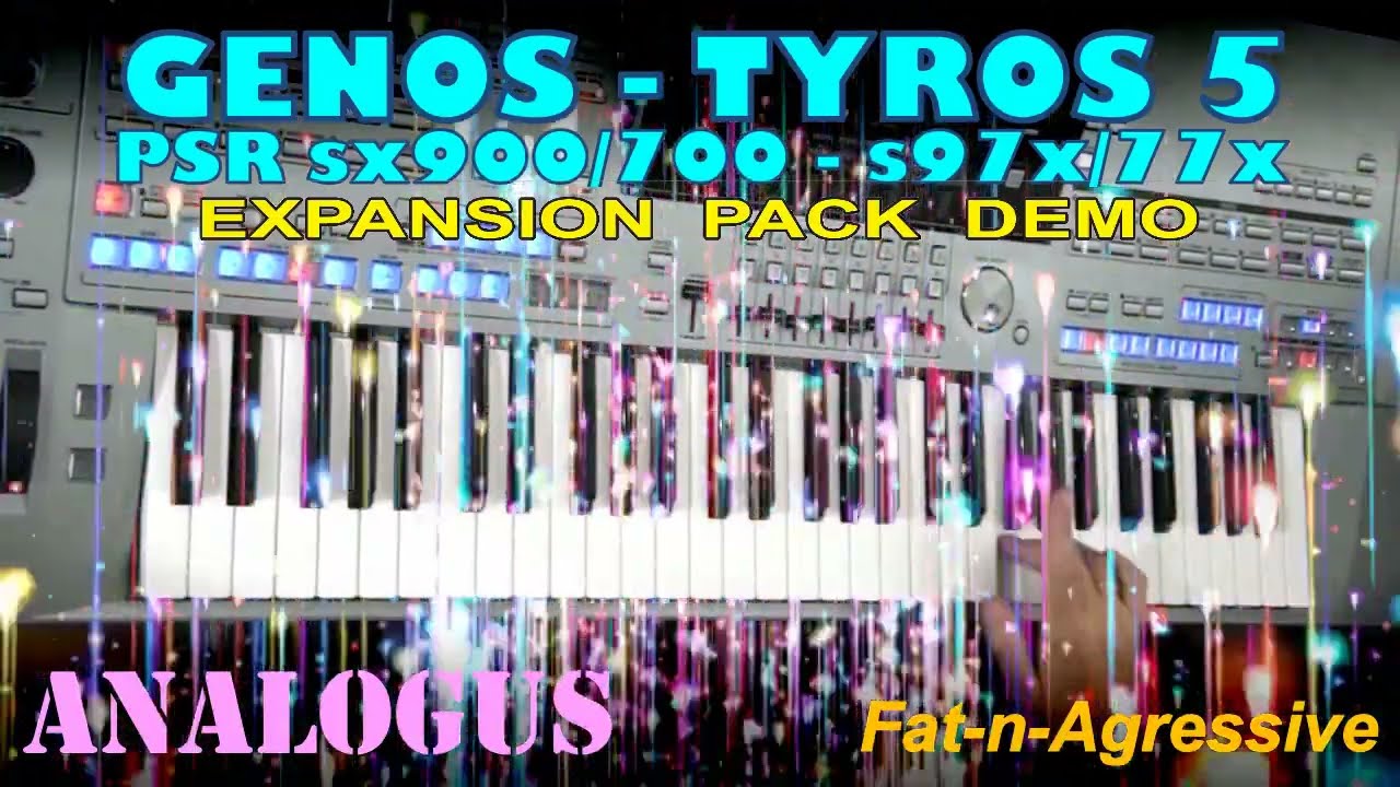 "ANALOGUS" - NEW Yamaha Expansion Pack for Genos, Tyros 5, SX9/7/600 ...