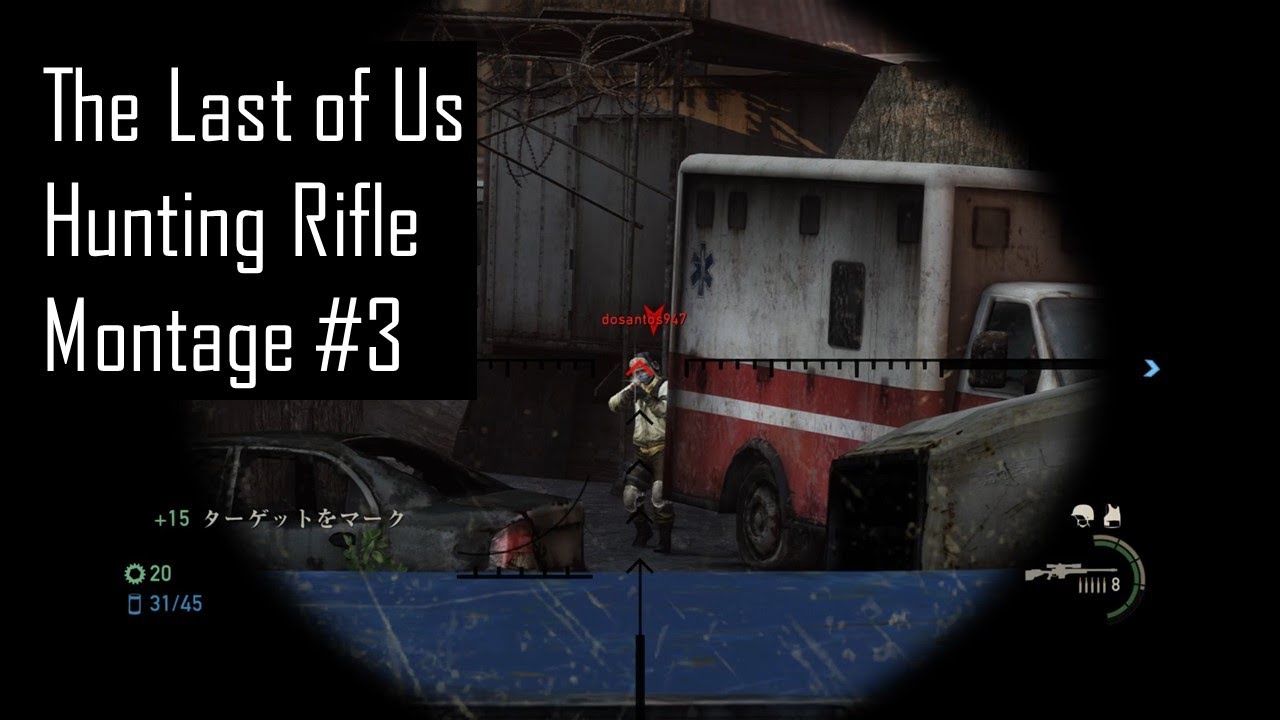 The Last of Us Hunting Rifle Montage #3 - YouTube