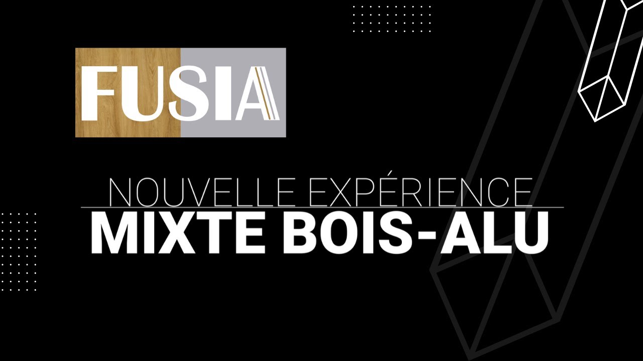 FUSIA, la nouvelle expérience mixte bois-alu - YouTube