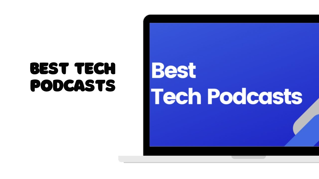 Top 20 Best Tech Podcasts - YouTube