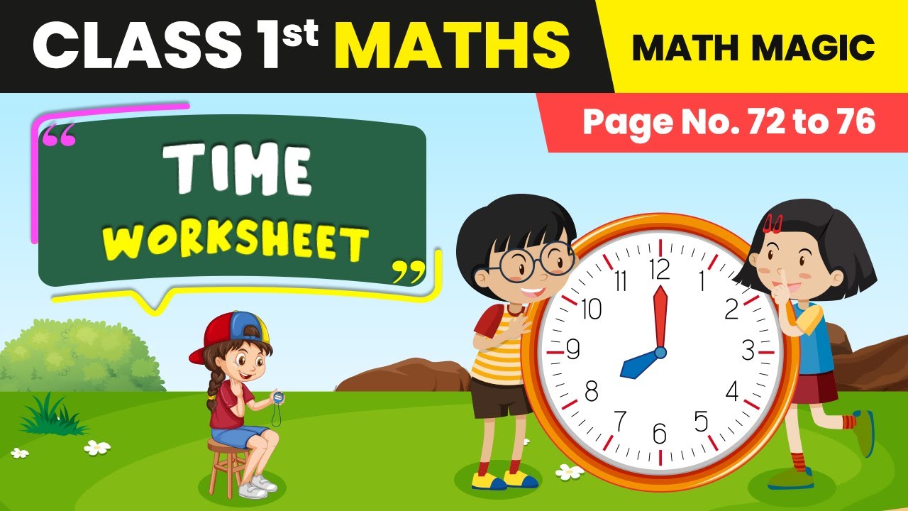 Time - Worksheet | Class 1 Maths Worksheet Chapter 6 (Page No. 72 - 76 ...