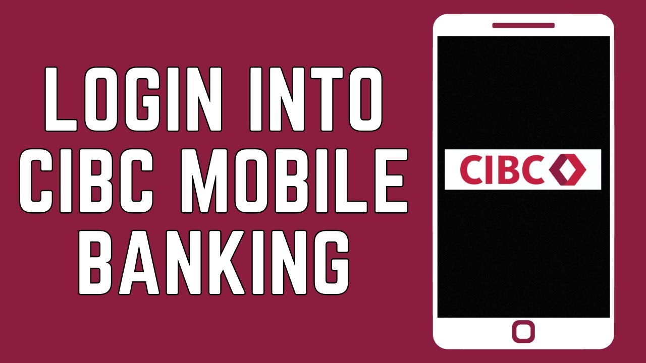 How To Login Into CIBC Mobile Banking On iPhone 2024? - YouTube