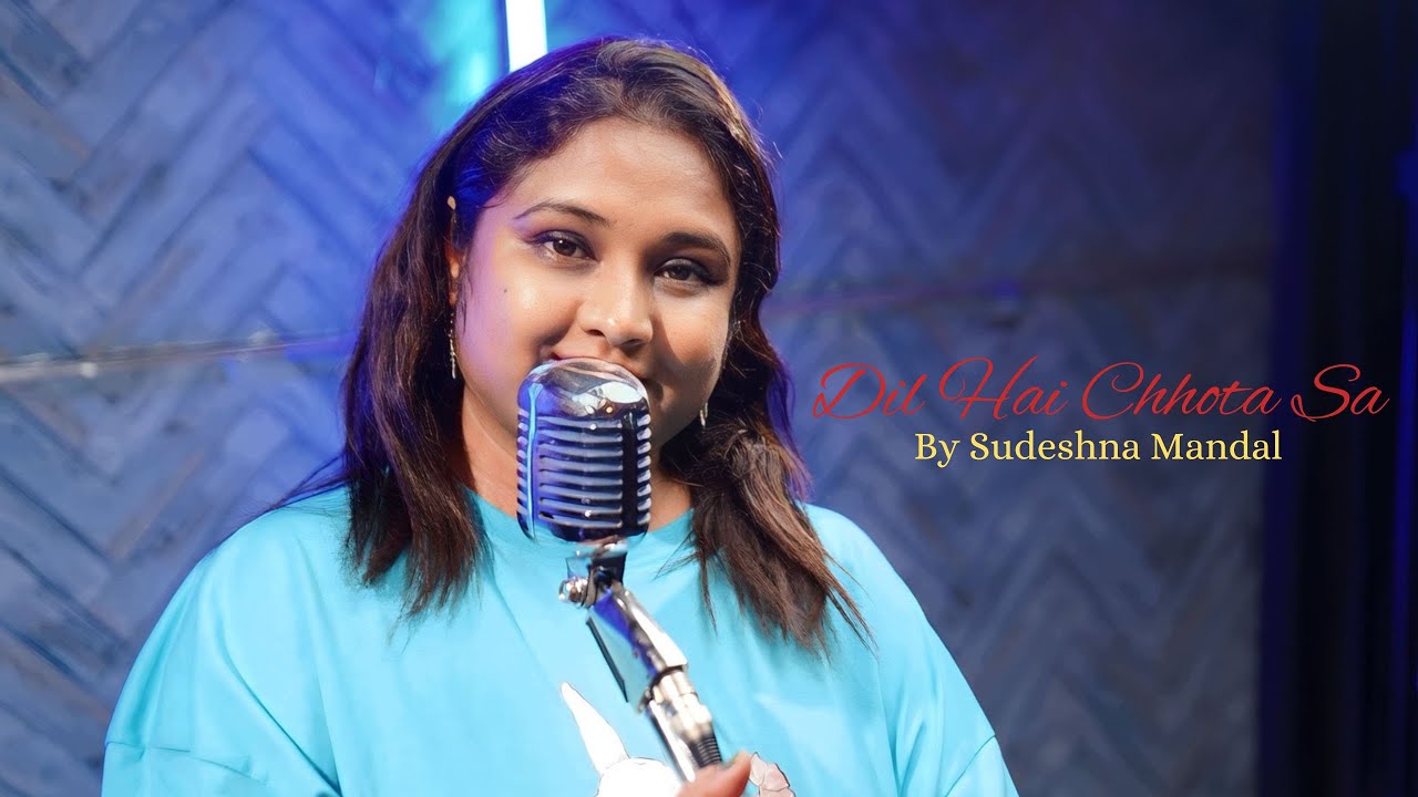 Dil Hai Chhota Sa | Cover By Sudeshna Mandal | Roja (1992) | AR Rahman ...
