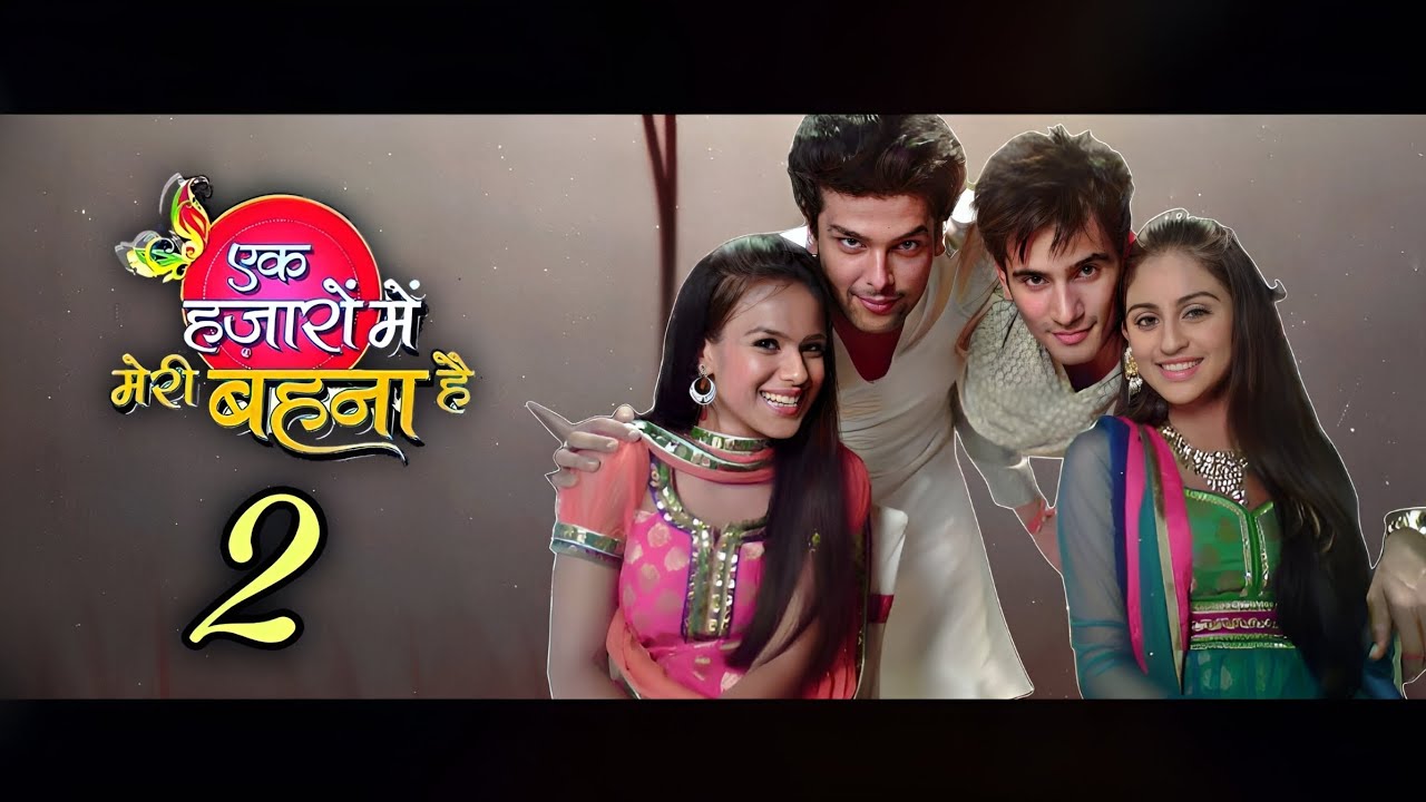 Ek hazaro meri behna hai Season 2 Release Date - Big return of the new ...