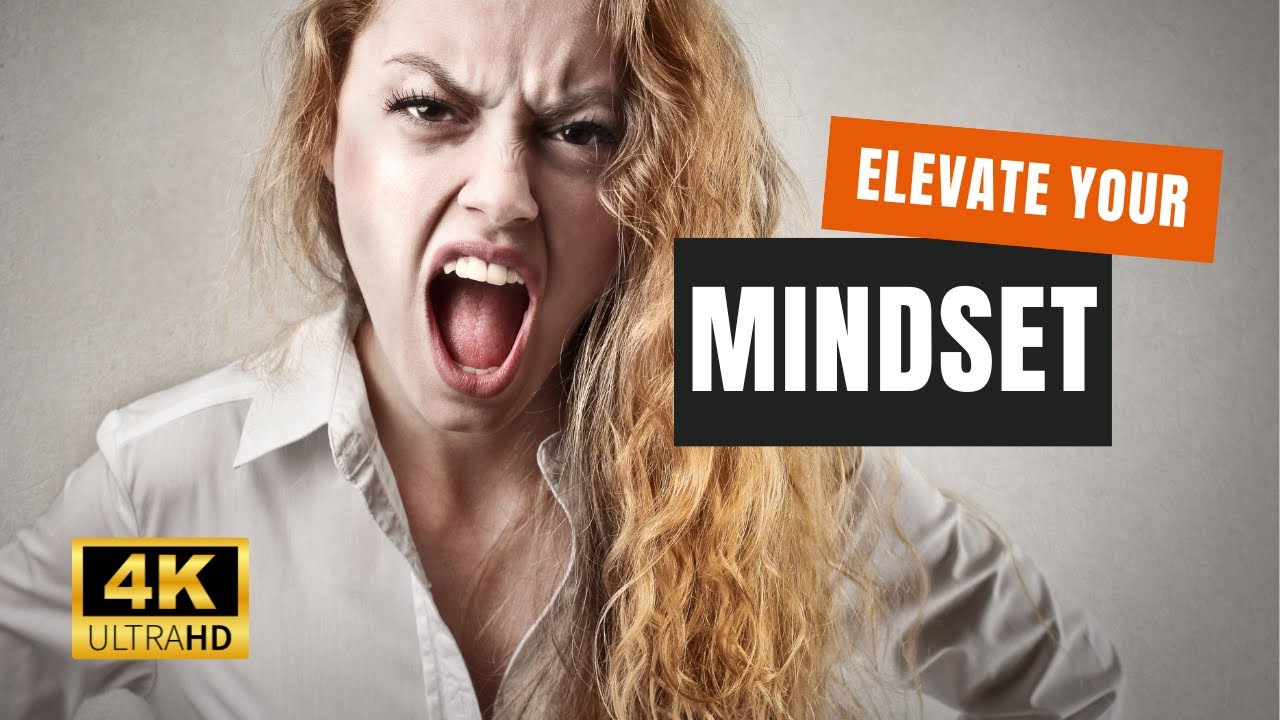Elevate Your Mindset | Motivational Video - YouTube