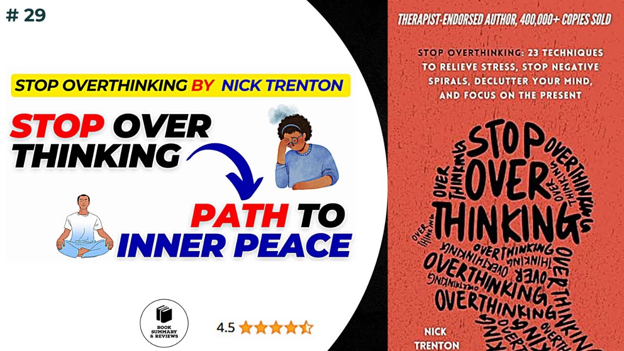 Stop Overthinking: 23 Techniques to Relieve Stress By Nick Trenton l ...