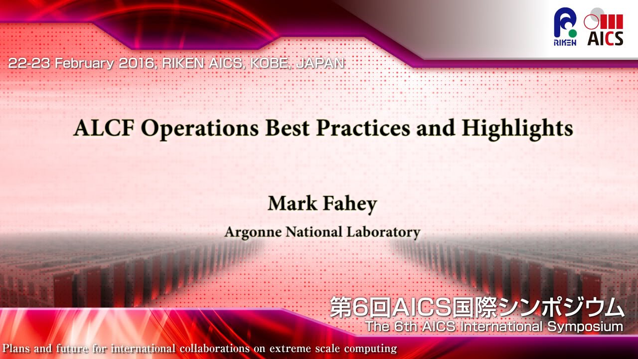 "ALCF Operations Best Practices and Highlights" Mark Fahey - YouTube