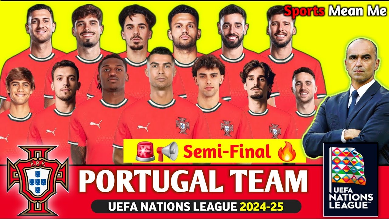 Portugal's Squad Revealed for UEFA Nations League Semi-Final 2025! 🔥⚽ ...