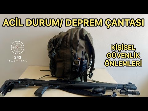 ACİL DURUM/DEPREM ÇANTASI İÇERİĞİ VE KİŞİSEL SAVUNMA EKİPMANLARIM
