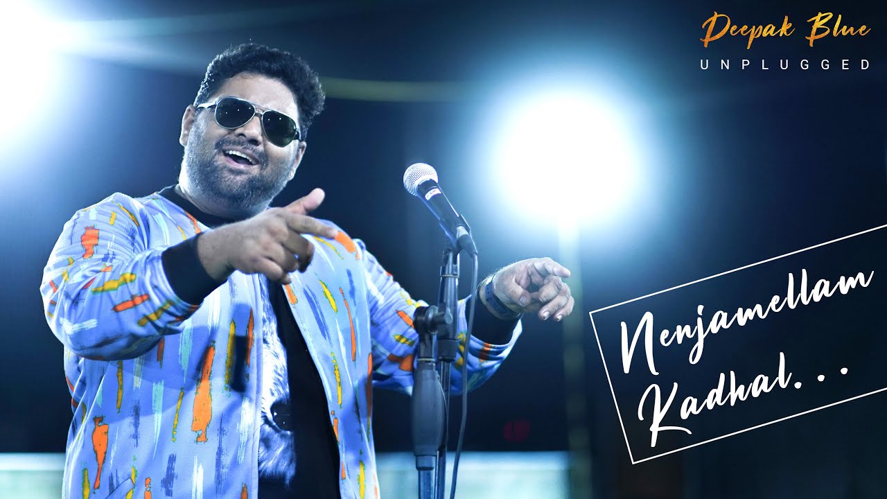Nenjamellam Kadhal (Cover) | Deepak Blue | Unplugged - YouTube