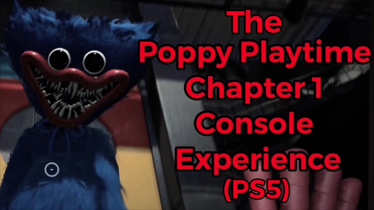 The Poppy Playtime Chapter 1 Console Experience (PS5) [All Trophy’s ...